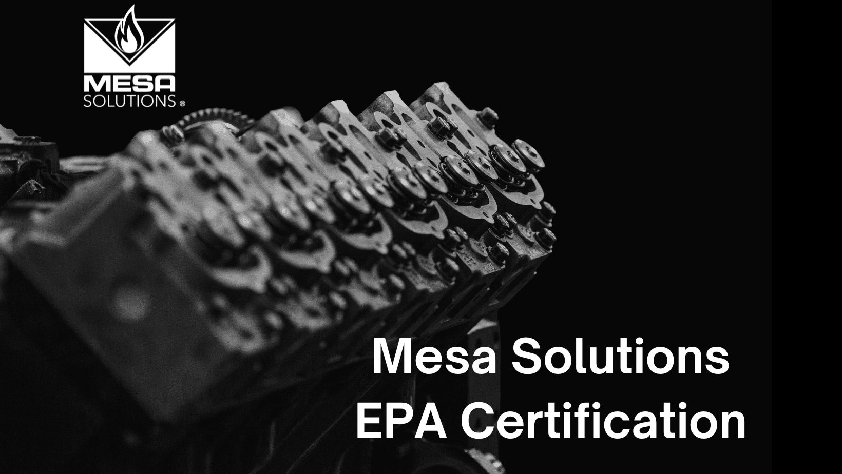 EPA Certification: New Mesa Solutions Natural Gas Engine | Production Site